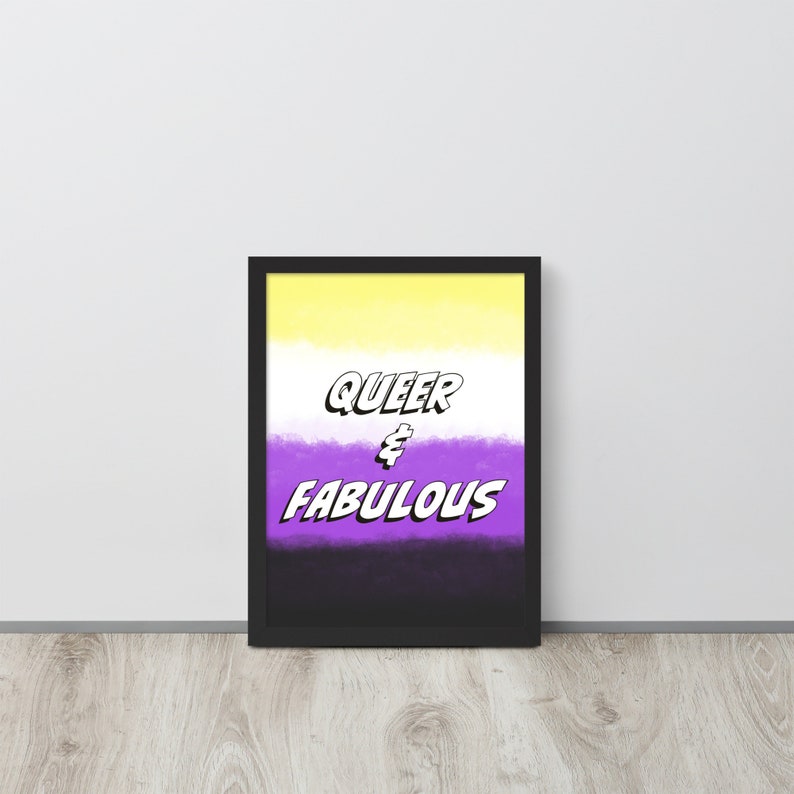 Non-binary Queer & Fabulous Pride Flag Framed Poster LGBTQ Inclusion ...