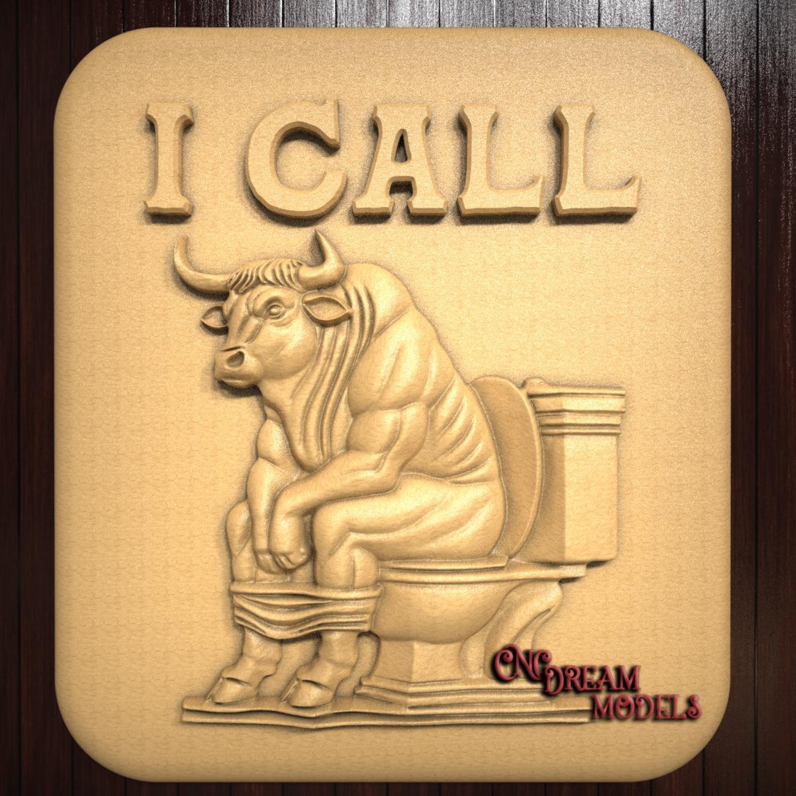 I Call Bull, Funny Sign 3D STL Relief File for CNC Router Carving or 3D ...