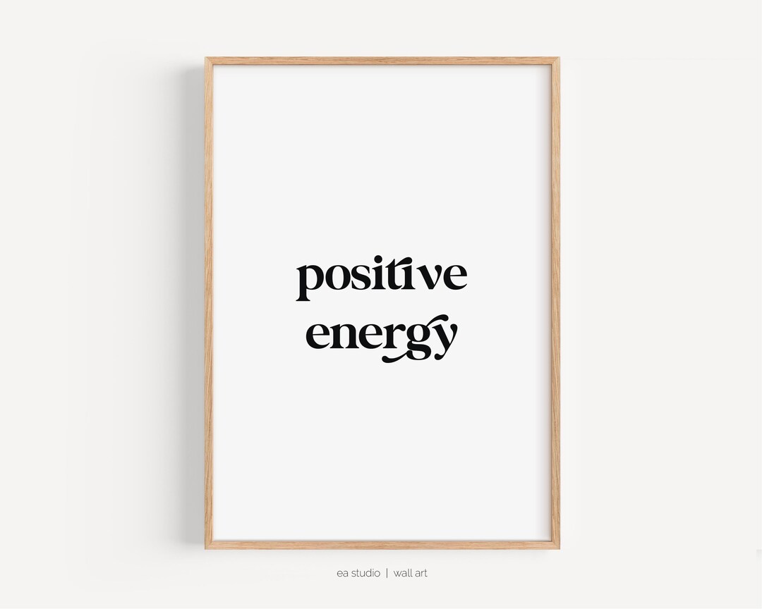 Positive Energy Wall Art, Good Vibes Print, Inspirational Bright ...