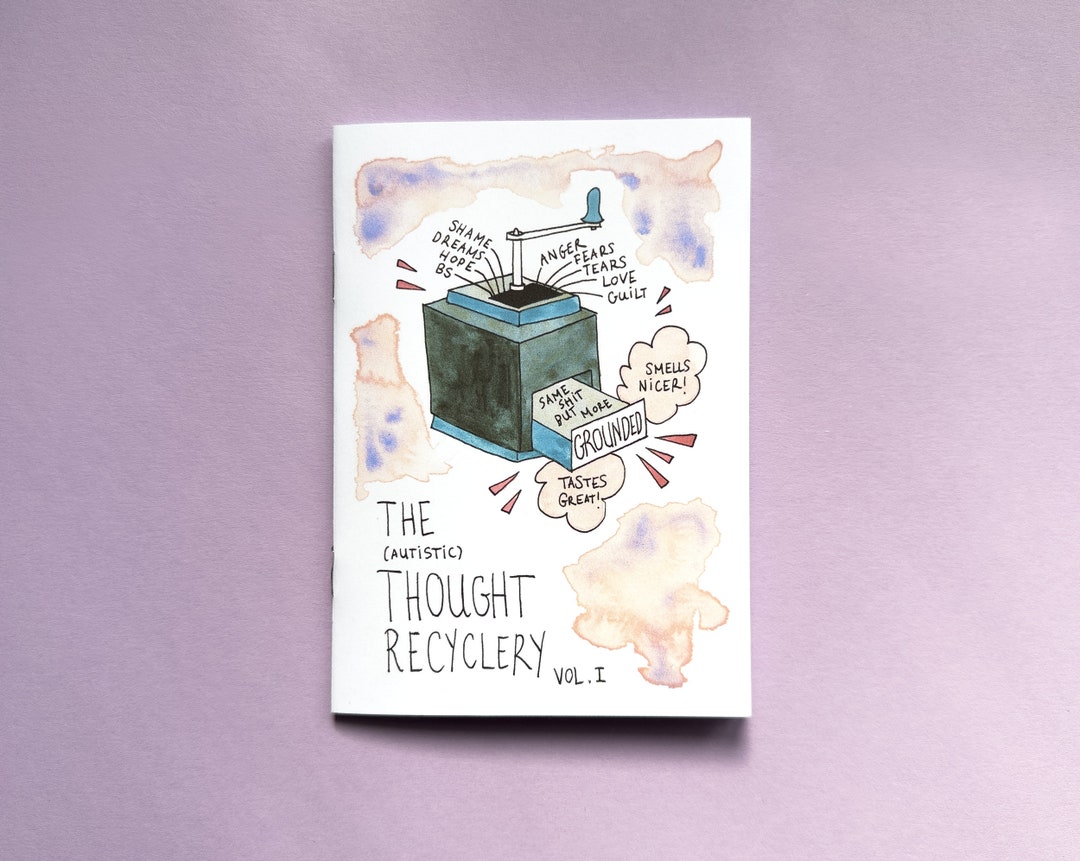 The Autistic Thought Recyclery Zine: Neurodiversity, Grief and Love - Etsy