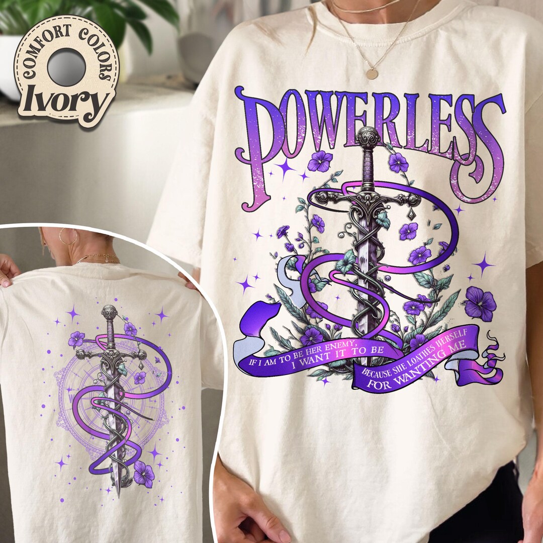 Powerless Comfort Colors Shirt, Vicious Little Thing Powerless Shirt ...