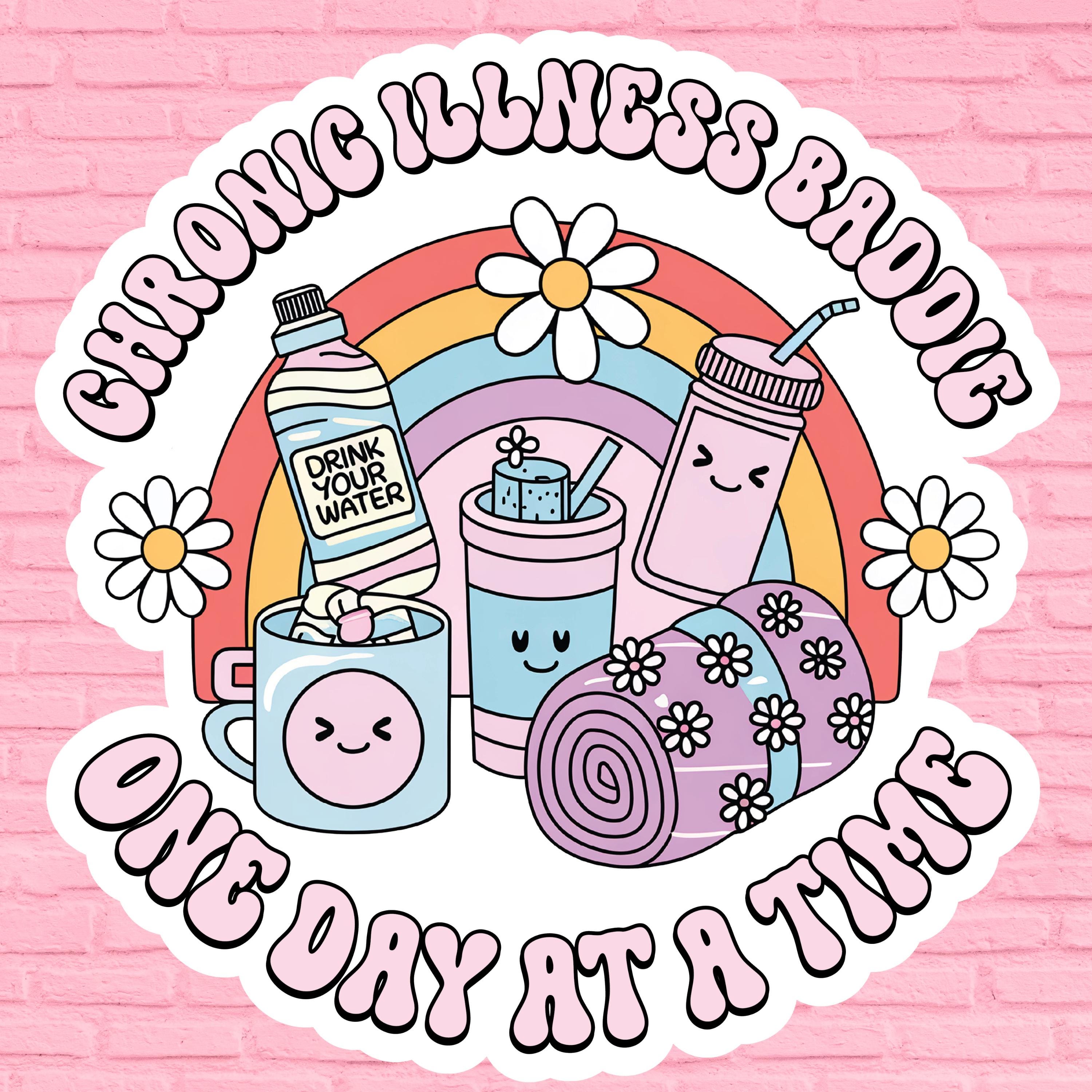 Chronic Illness Baddie Sticker: Waterproof Vinyl (3 Inch) - Etsy