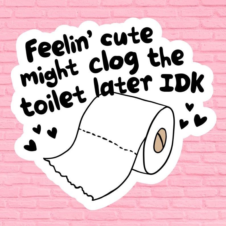 Toilet Clog Meme Sticker - Vinyl Sticker - Etsy
