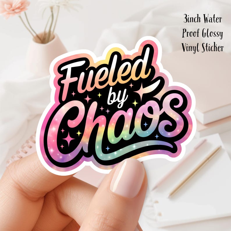 Fueled by Chaos Sticker: 3-inch Glossy Waterproof Vinyl - Etsy