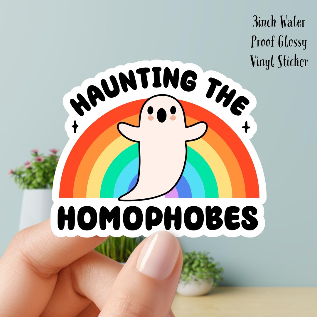 Haunting the Homophobes, Halloween Pride: Vinyl Sticker, LGBTQ - Etsy