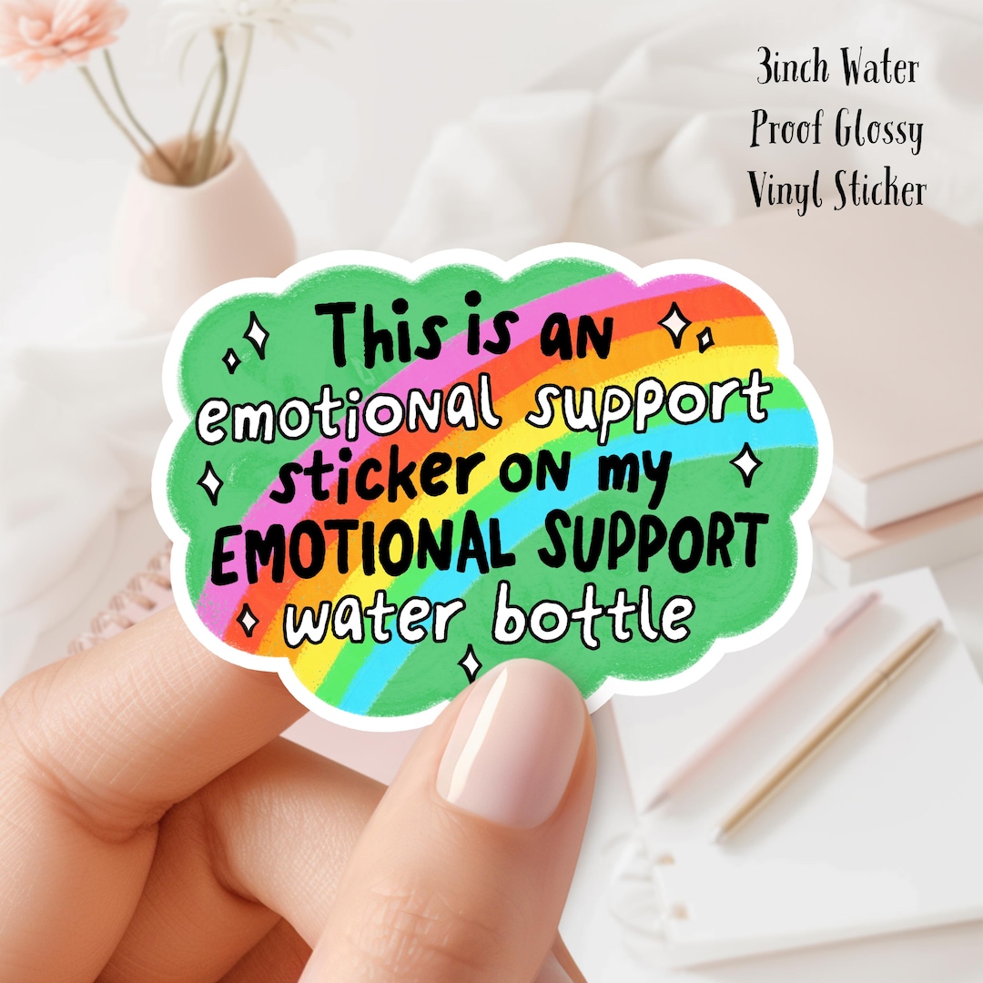 Emotional Support Water Bottle Sticker - 3 Inch Glossy Vinyl - Etsy