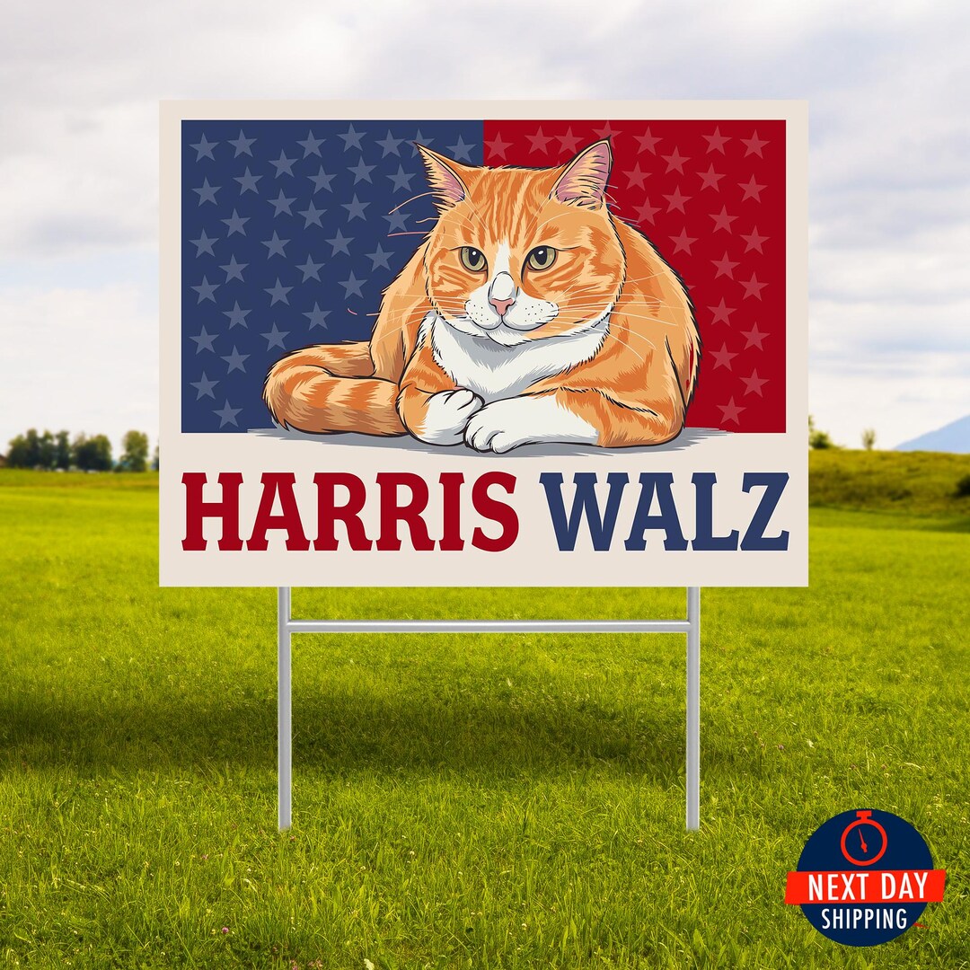 Harris Walz Yard Sign, Kamala Harris, Vote 2024, Democrat Sign, Cats ...