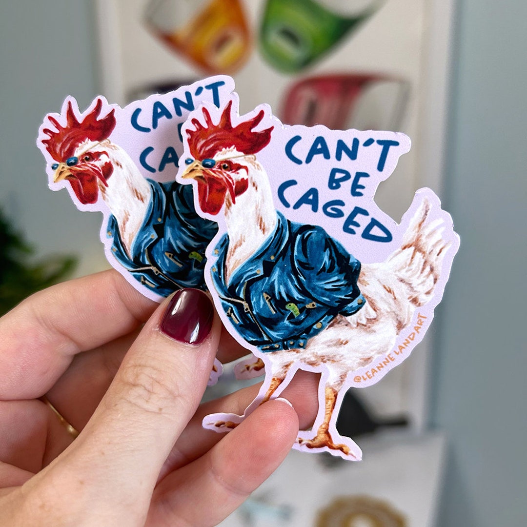 Can't Be Caged Chicken STICKER SET - Large Vinyl Stickers - Art ...