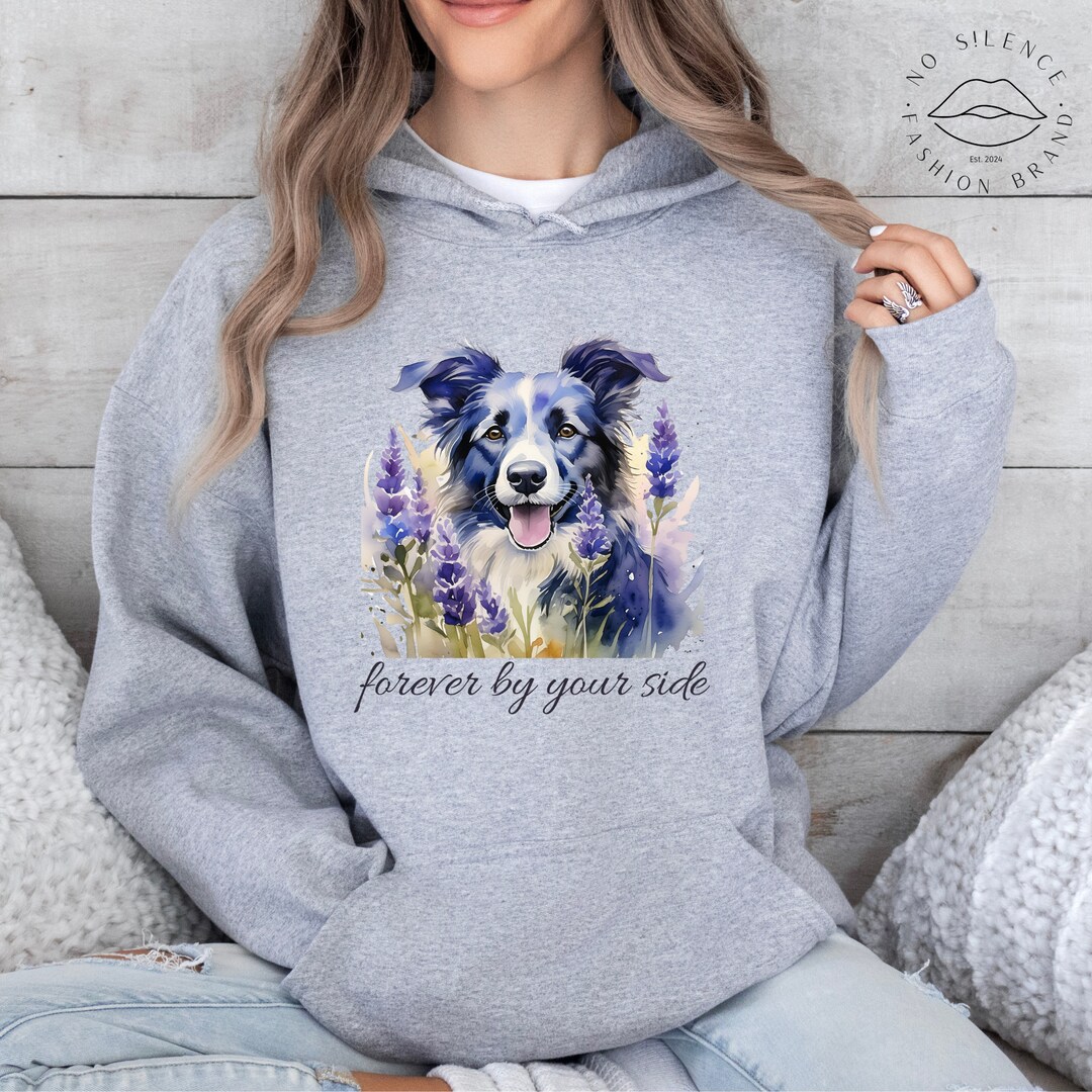 Forever by Your Side Border Collie Hoodie, Border Collie Owner Gift ...