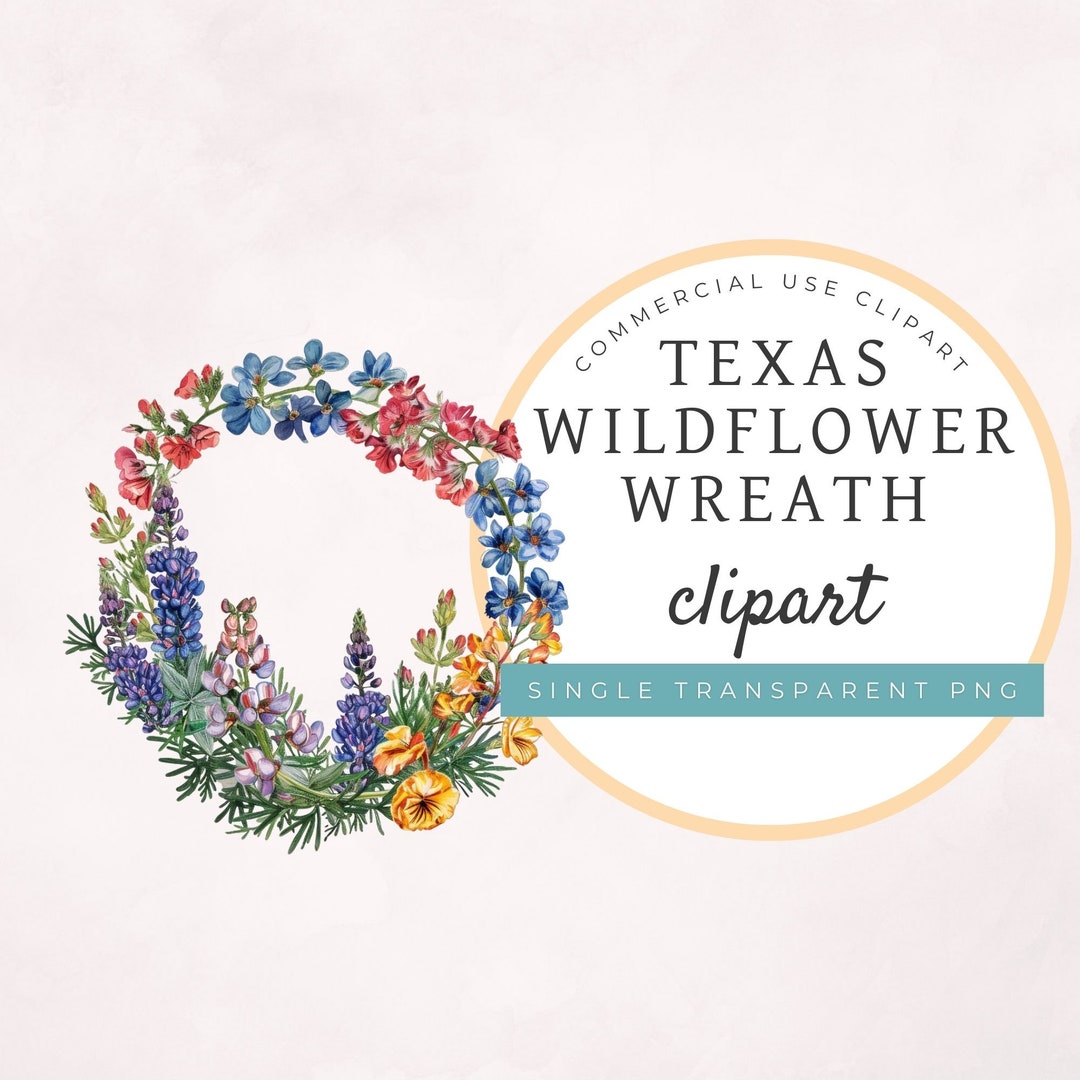 Texas Wildflower Wreath Clipart SINGLE TRANSPARENT PNG, Commercial Use ...