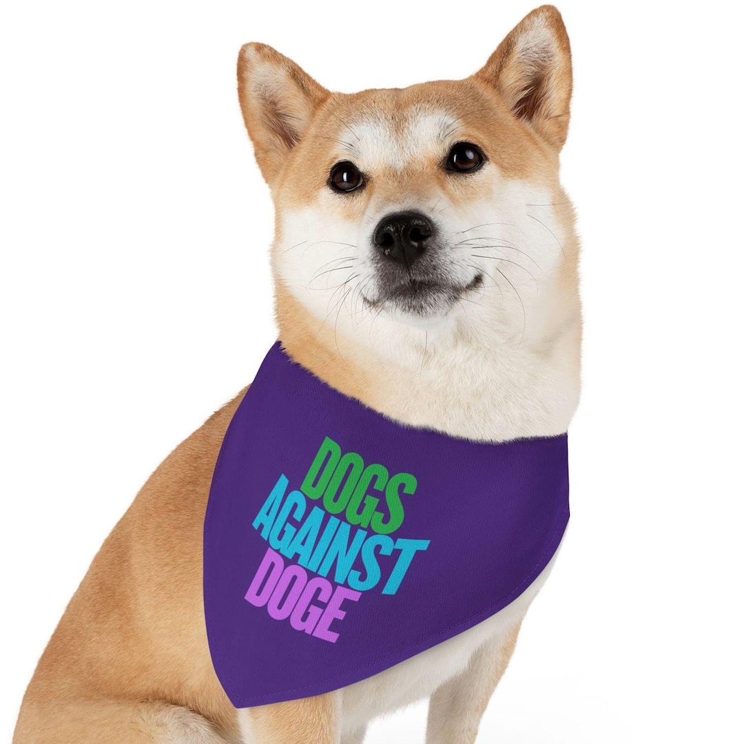 Pet Bandana Collar - Dogs Against Doge - Anti-musk, Anti-trump, Dog ...