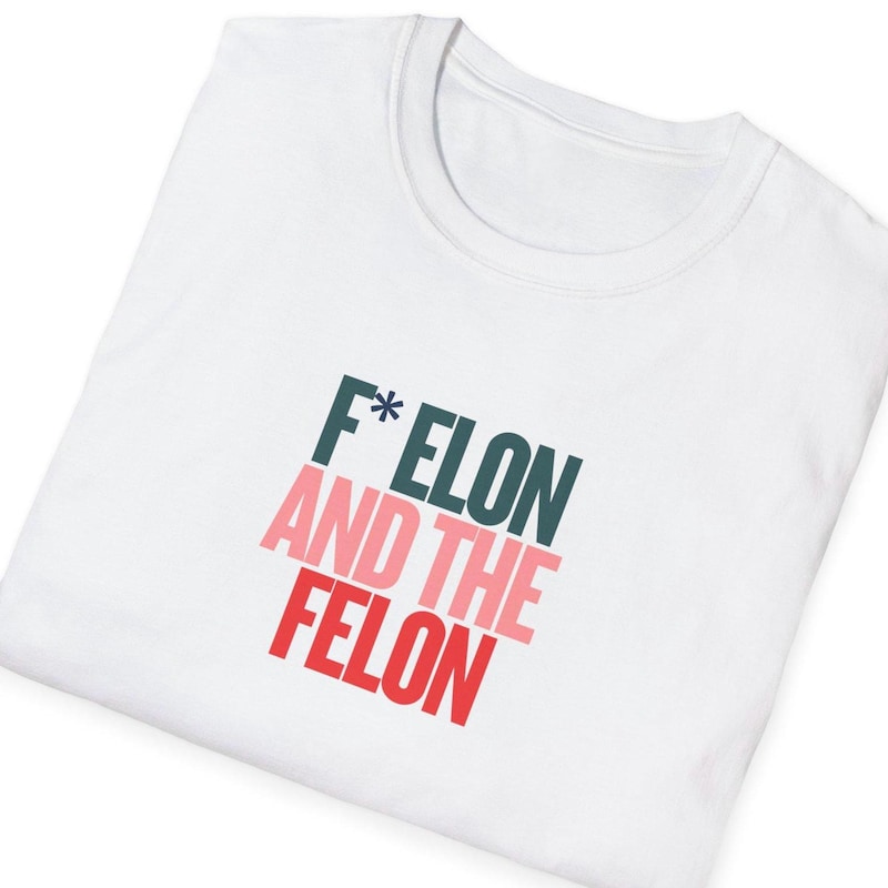 F Elon and the Felon - Etsy