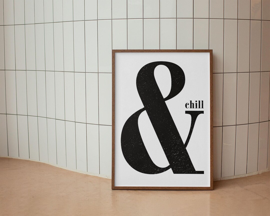 Chill Wall Art Quote Wall Art Trendy Typography Artwork & Chill Picture ...