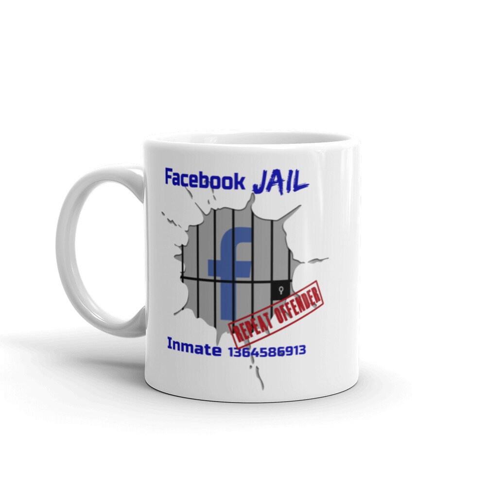 Facebook Jail Social Media Jail - White Glossy Mug - Etsy