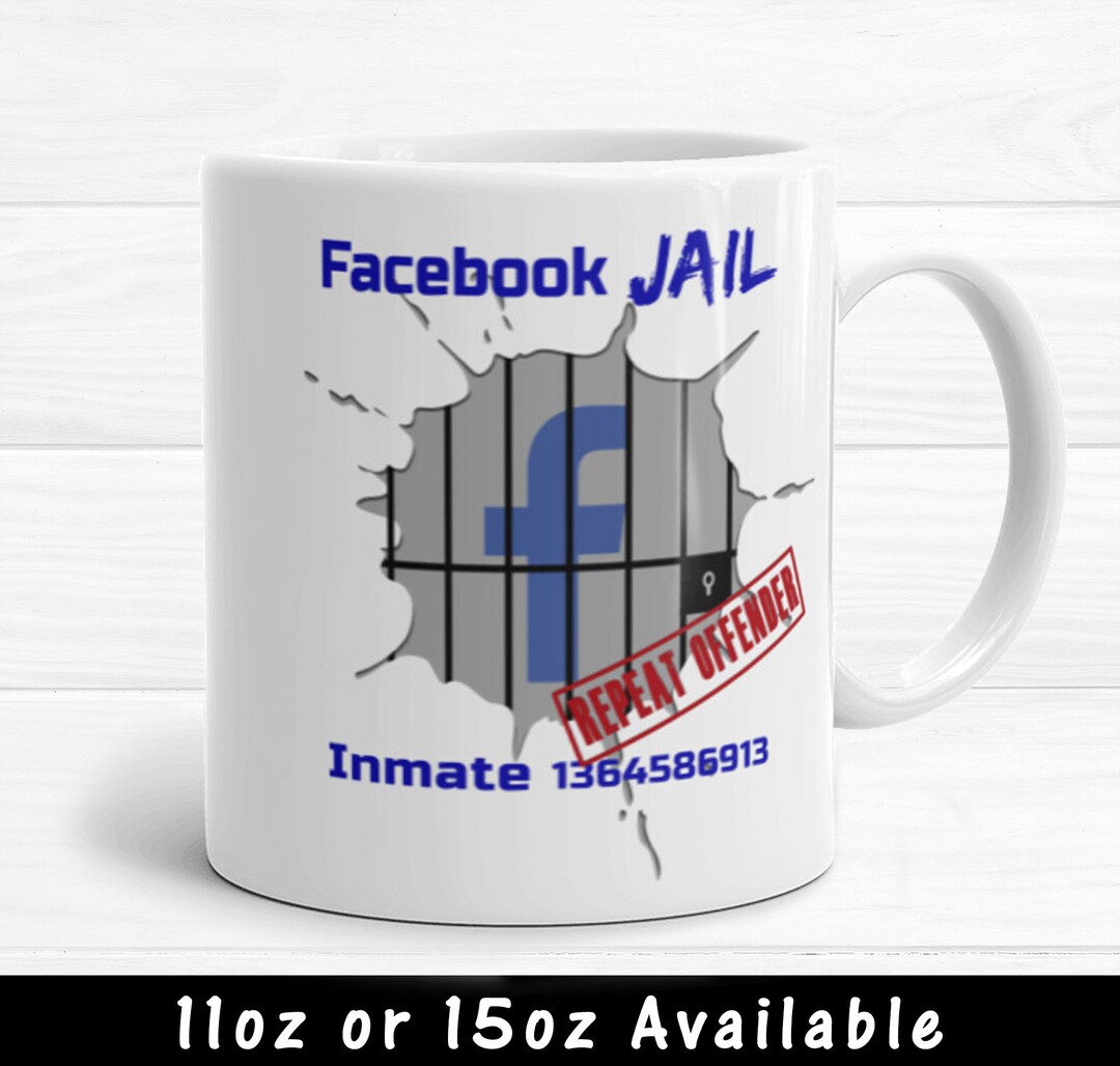Facebook Jail Social Media Jail - White Glossy Mug - Etsy