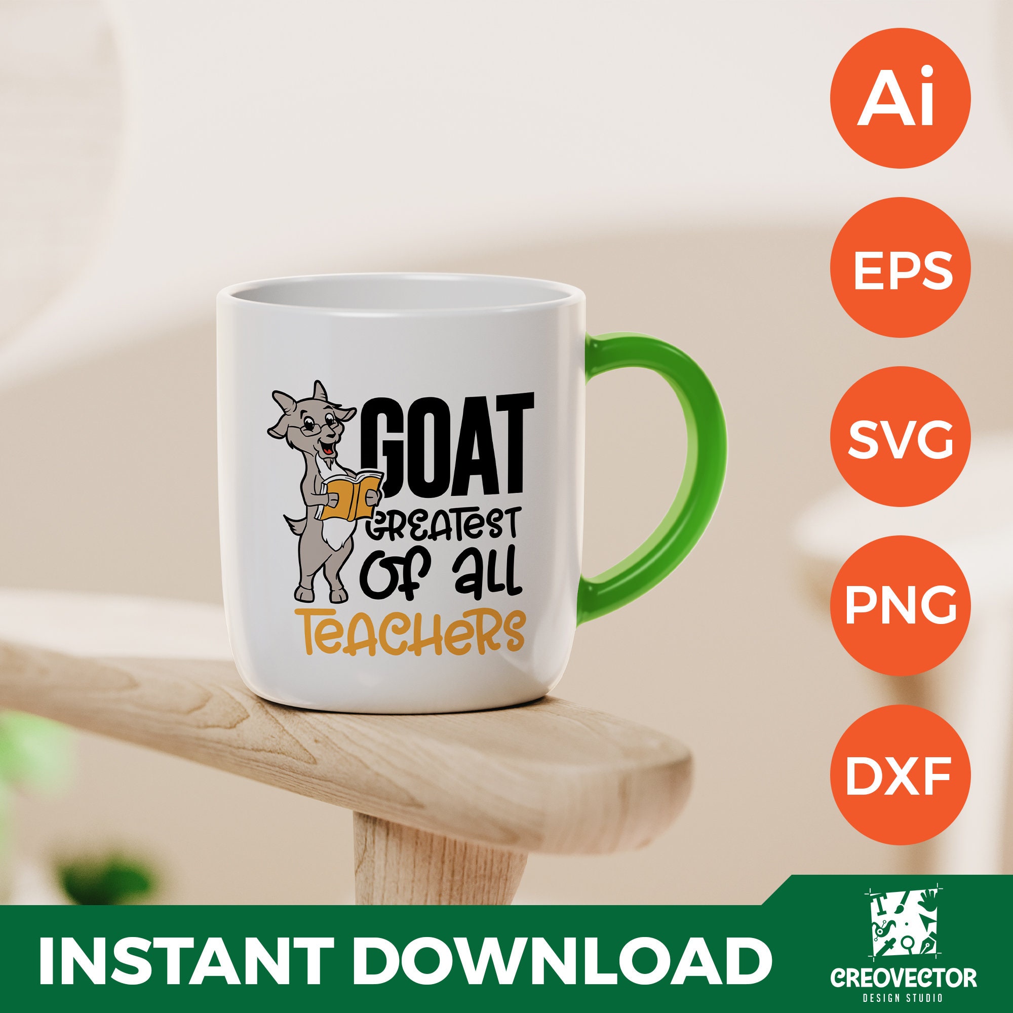 Greatest of All Teachers GOAT, Ai, Eps, Svg, Dxf, Png T-shirt Stickers ...
