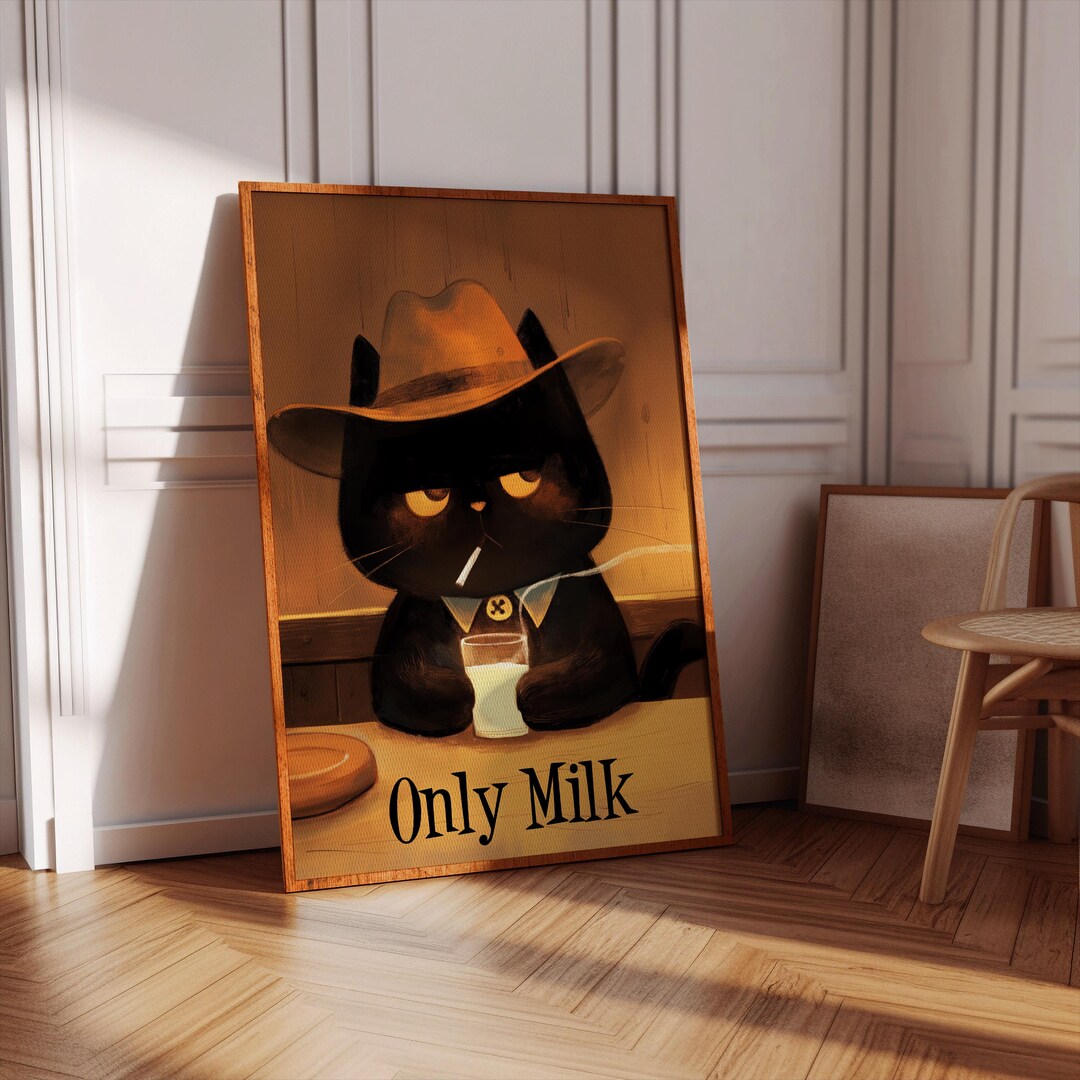 Cowboy Cat Poster "only Milk" – Funny Cowboy Cat Wall Art for Kitchen ...