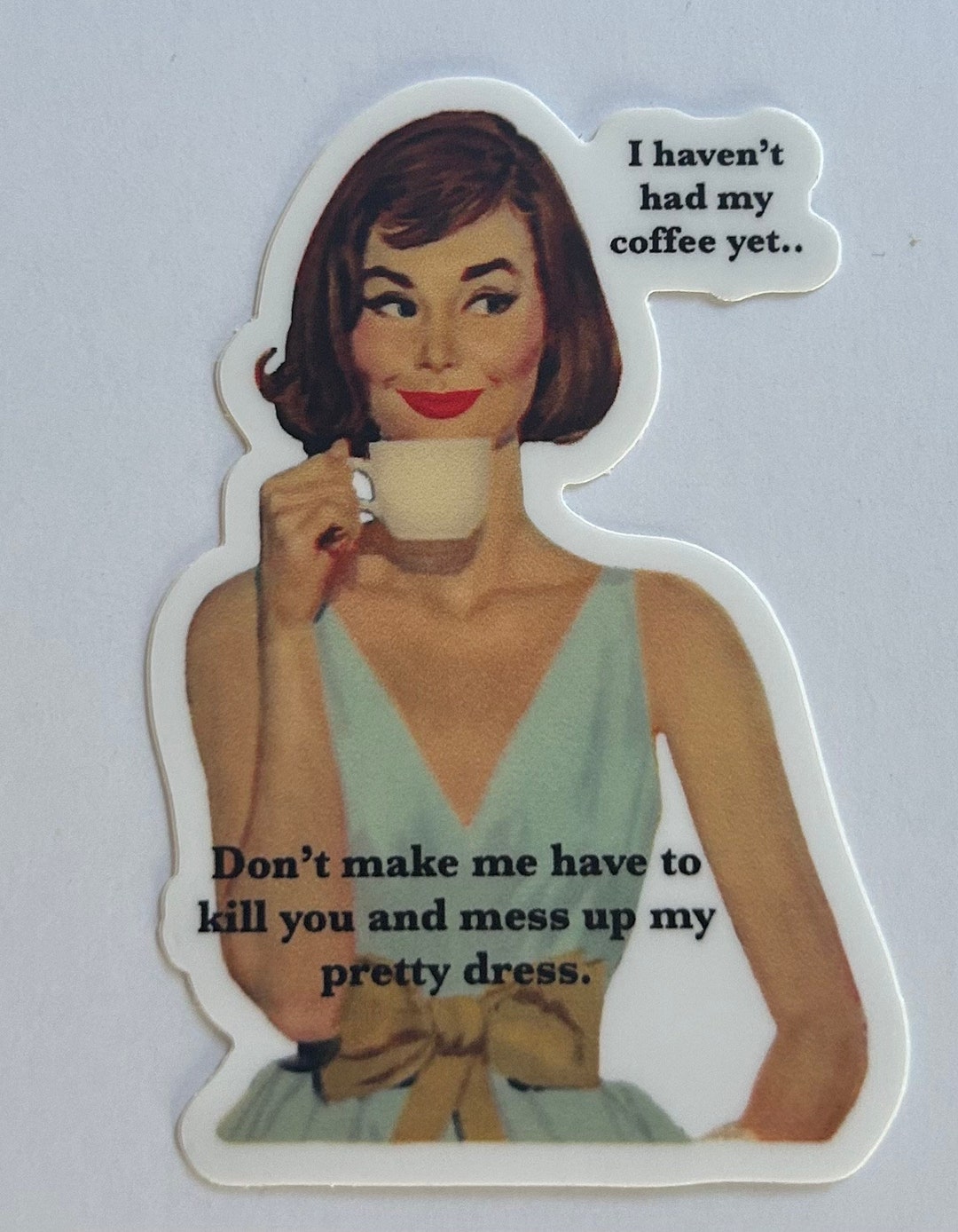 Funny Retro Coffee Meme Sticker - Coffee Stickers - Gift for Coffee ...