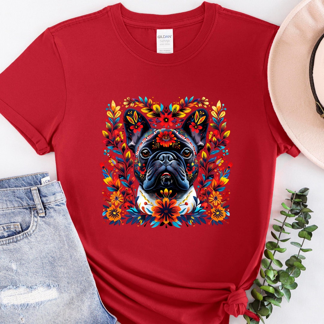 Mexican French Bulldog T-shirt, Frida Kahlo Style Frenchie Dog Lover's ...