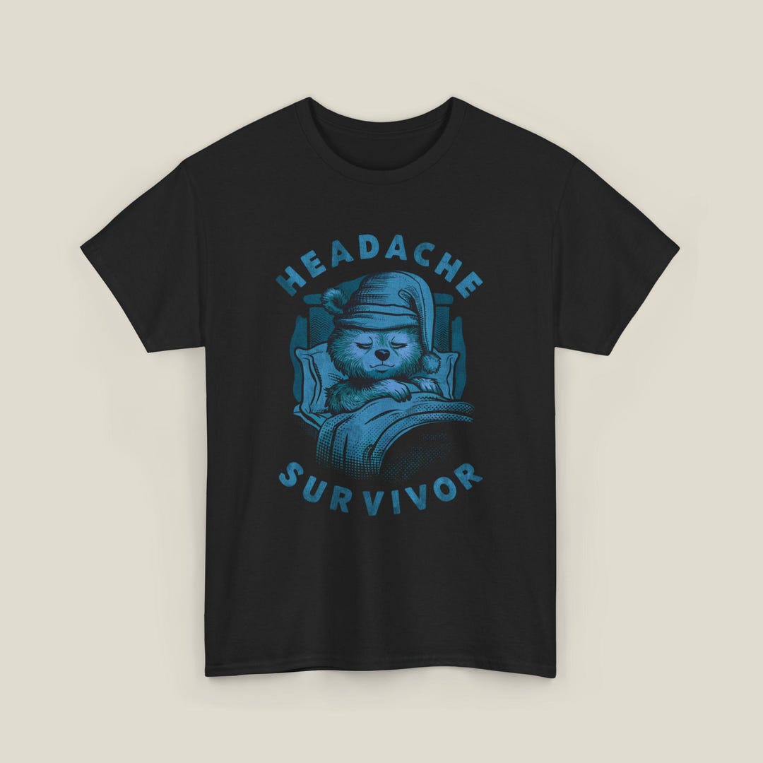 Headache Survivor Bear T Shirt | Funny Chronic Pain Meme Tee | Perfect ...