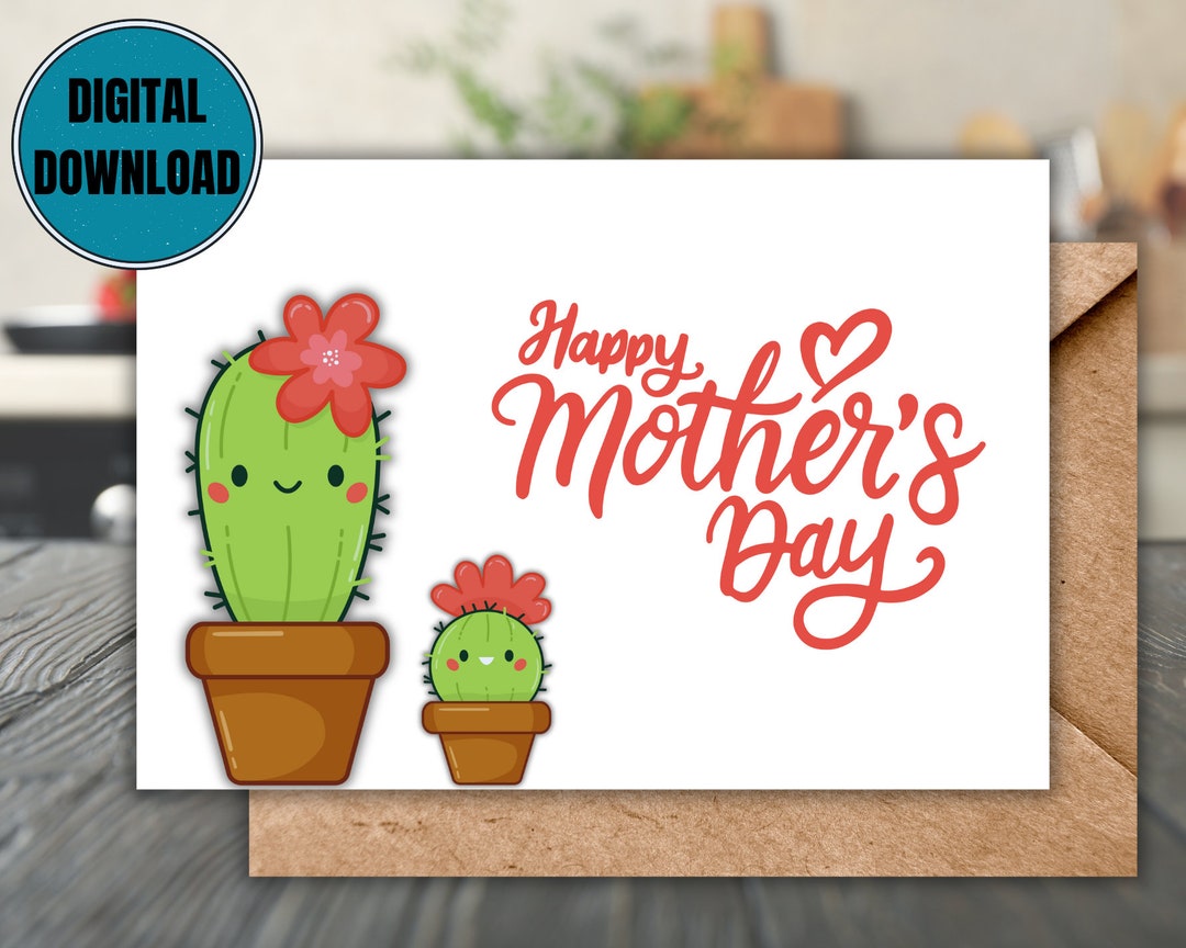 Printable Mothers Day Card, Downloadable Cactus Drawing, Sendable ...