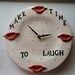Wall Clock Comedy Humor Wall Decor Make Time to Laugh Ceramic Funny ...