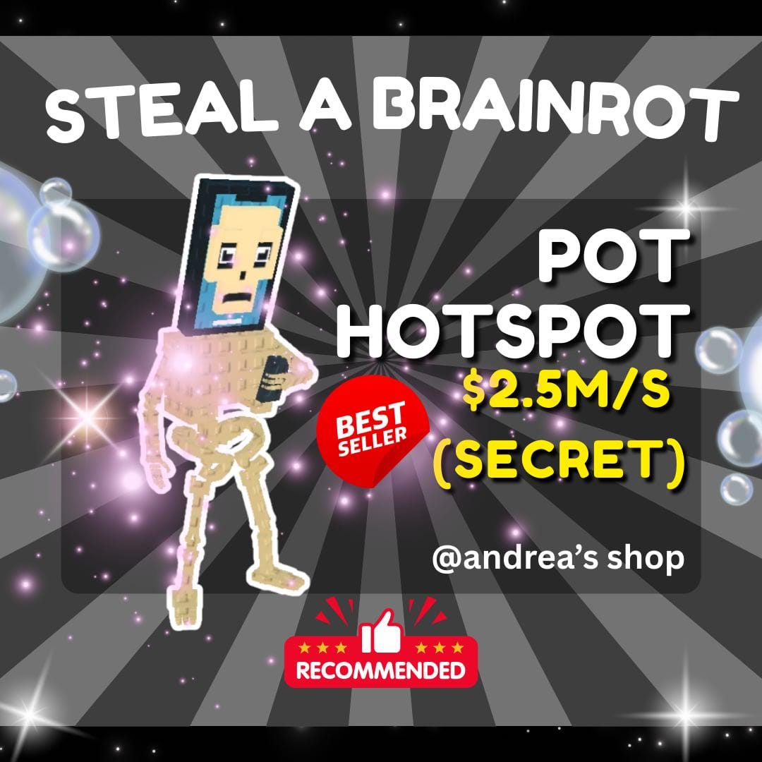 Pot Hotspot 2.5m/s (SECRET) - Steal a Brainrot (read Description ...