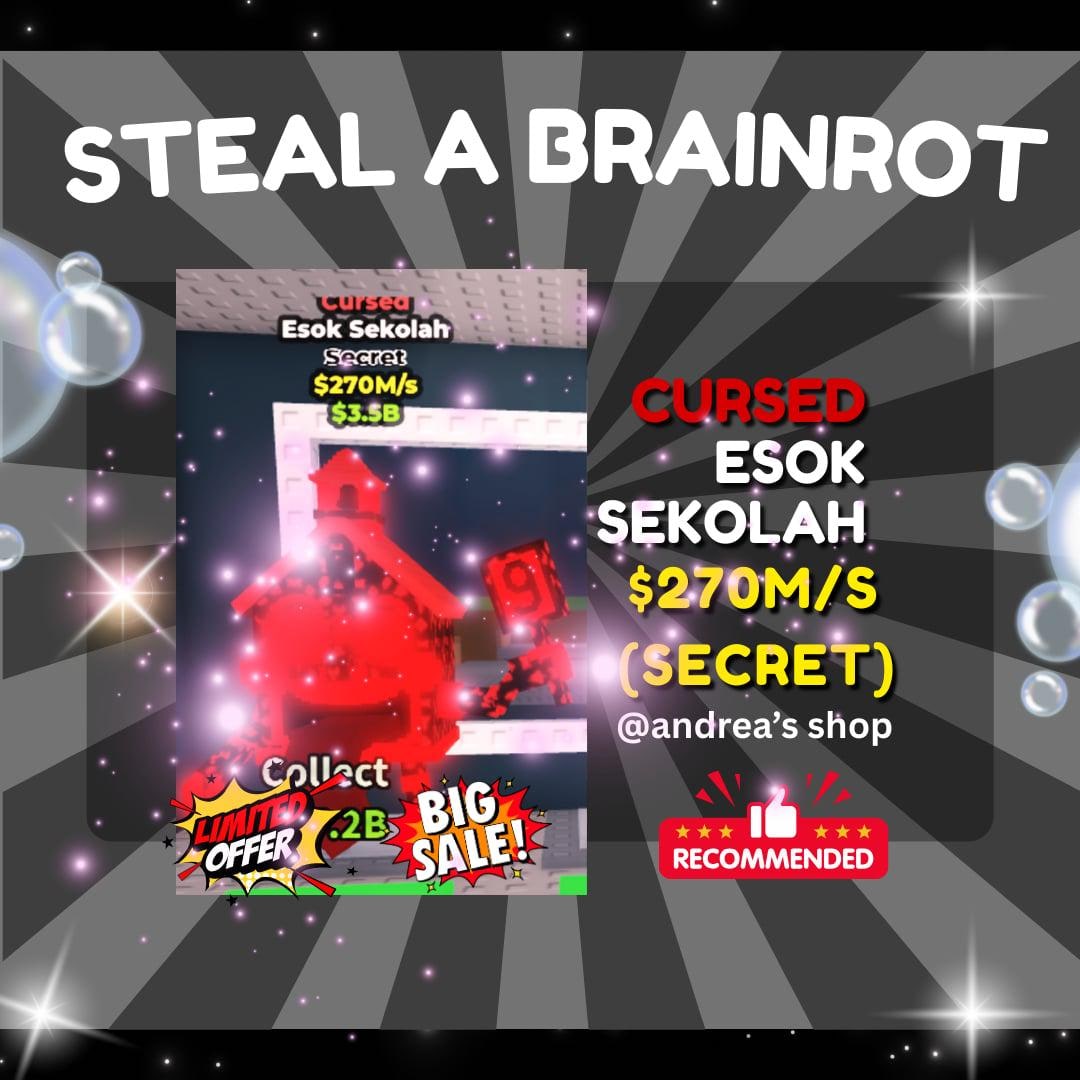 CURSED Esok Sekolah 270m/s (SECRET) - Steal a Brainrot (read ...
