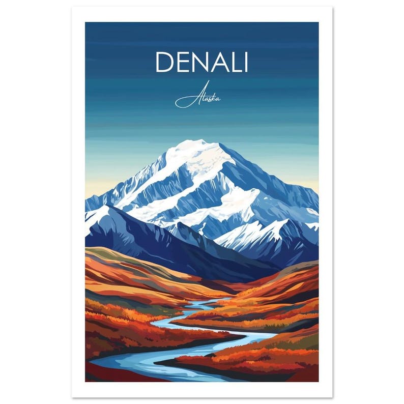 Denali Poster Alaska USA Mount Mckinley – Majestic Mountain & Pristine ...