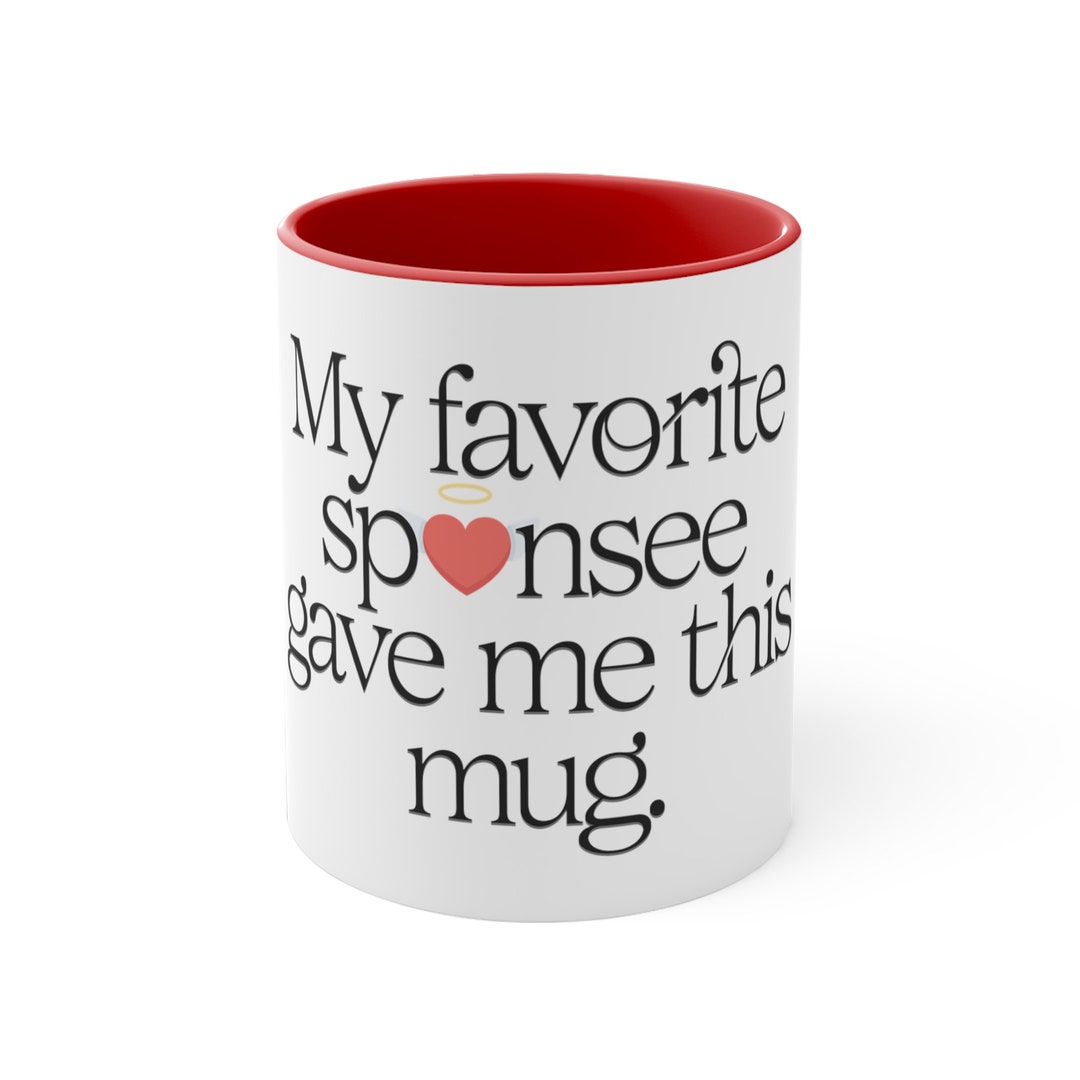 My Favorite Sponsee Sponsor Sobriety Gift Mug Celebrate Recovery, Sober ...