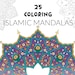 25 Islamic Mandalas Coloring Print, PDF, Printable Coloring Pages ...