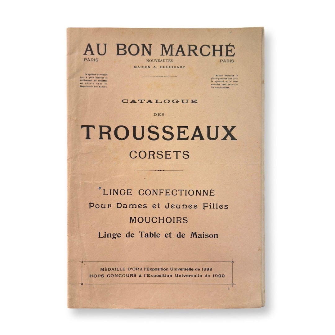 Antique French Trousseau & Corset Catalog, Au Bon Marché Paris, C. 1900 ...