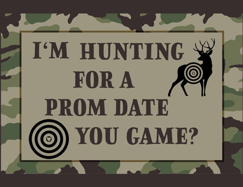 I'm Hunting for a Prom Date, You Game? Prom Proposal Sign, Personalized ...