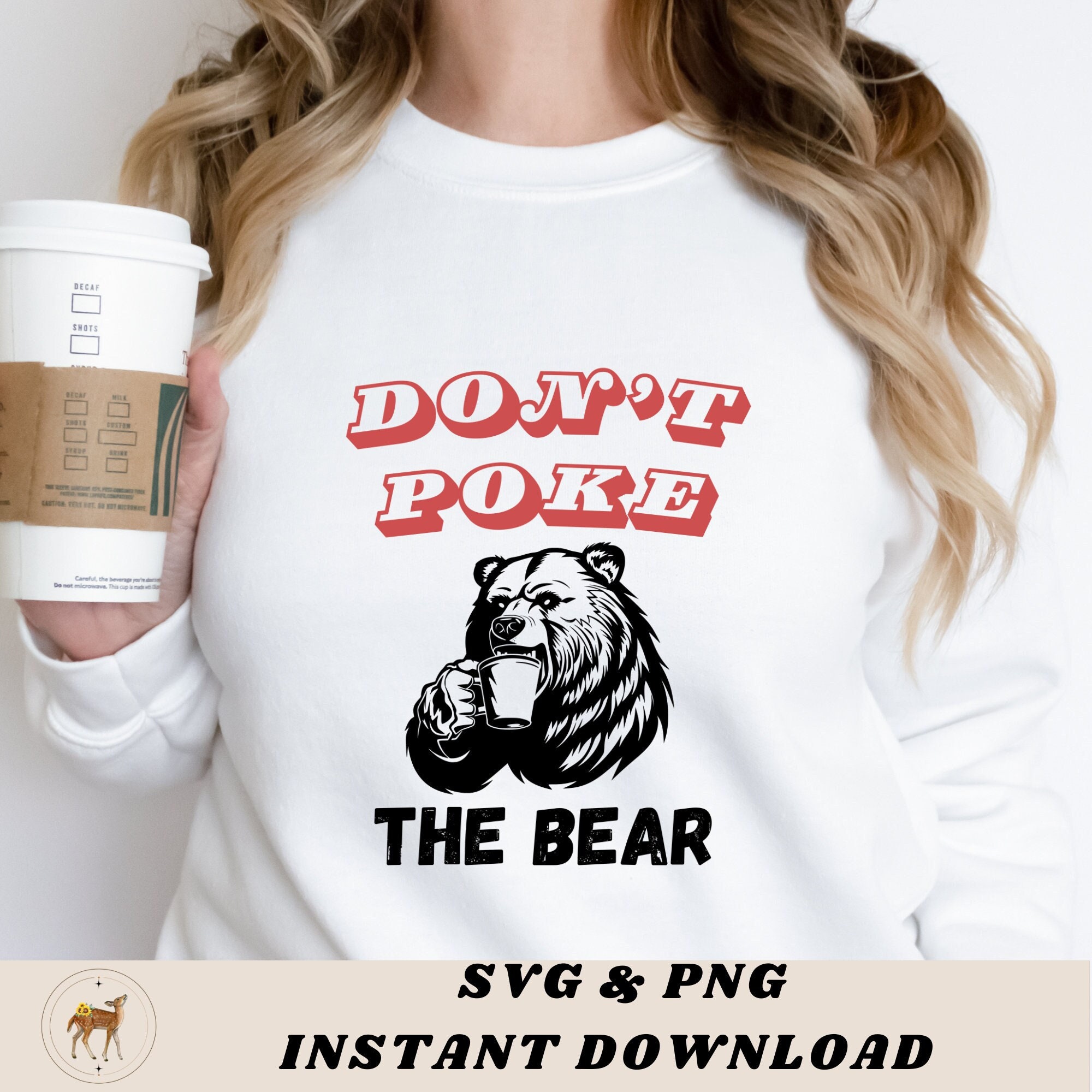 Don't Poke the Bear Logo / SVG / PNG /trending / Bear Lover /caffeine / Coffee / Digital ...