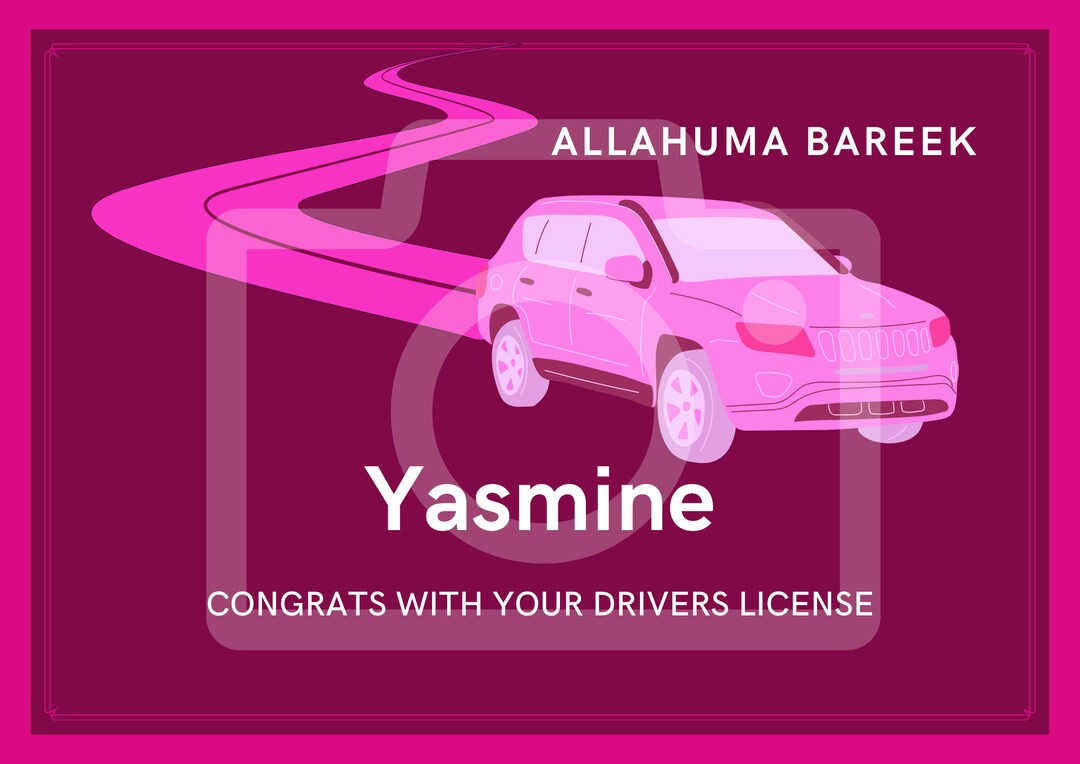 Drivers License, Congratulations, Allahuma Bareek, Girl Card, Islamic ...