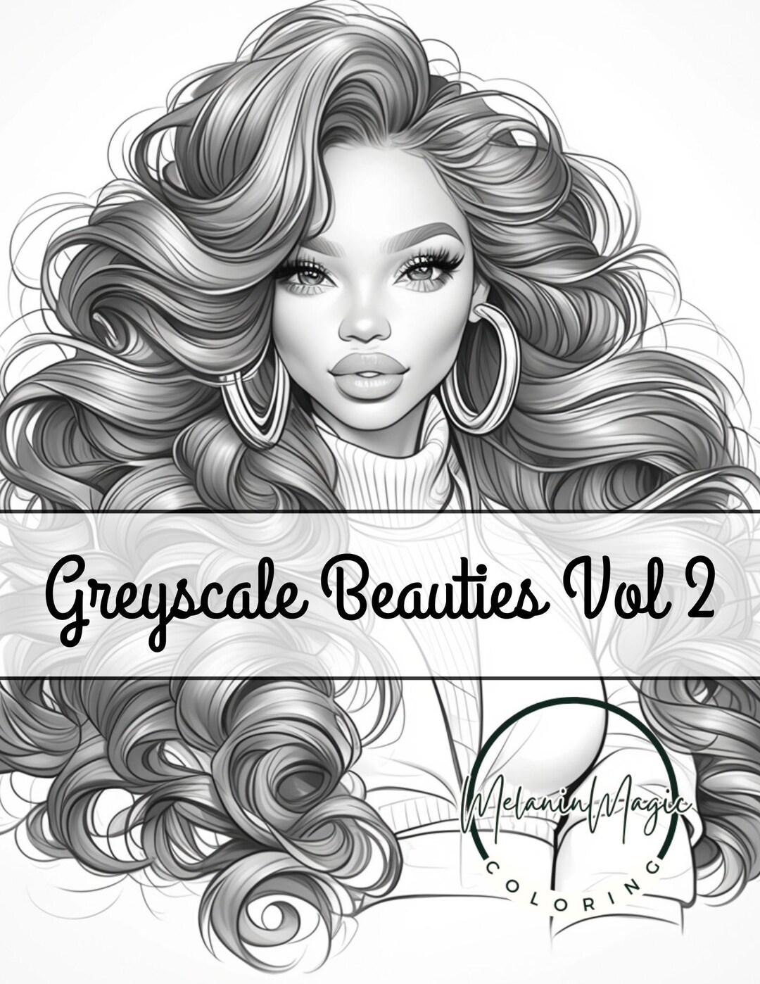 Greyscale Beauties Coloring Pages, Greyscale Beauties Melanin Coloring ...