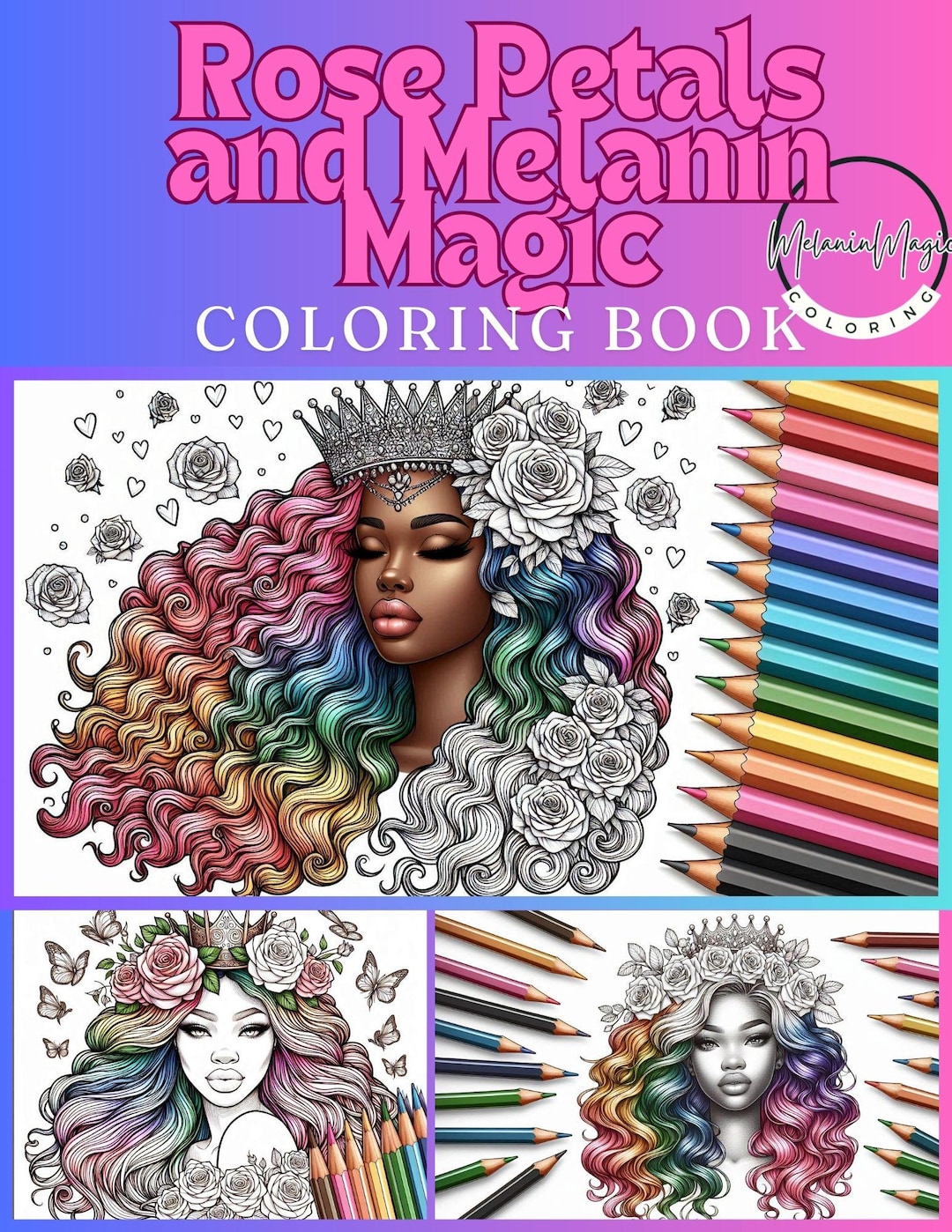 Rose Petals and Melanin Magic Coloring Book, Melanin Coloring, Black ...
