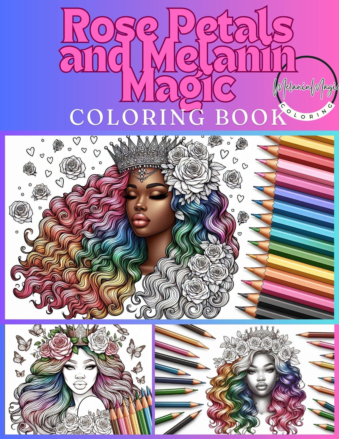 Rose Petals and Melanin Magic Coloring Book, Melanin Coloring, Black ...