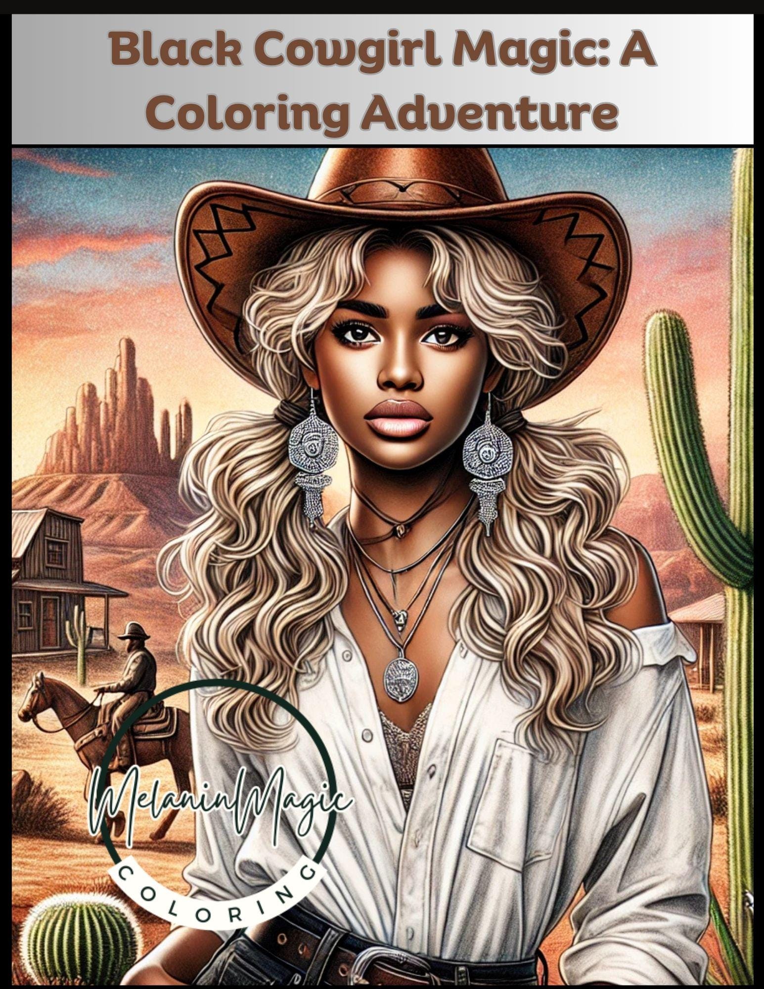 Black Cowgirl Magic: A Coloring Adventure, Coloring Book for Black ...