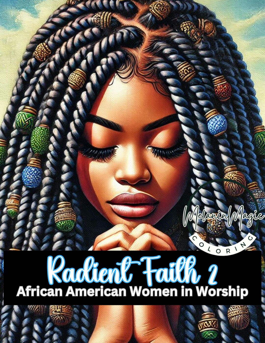 Radiant Faith 2: African American Women in Worship Coloring Book ...