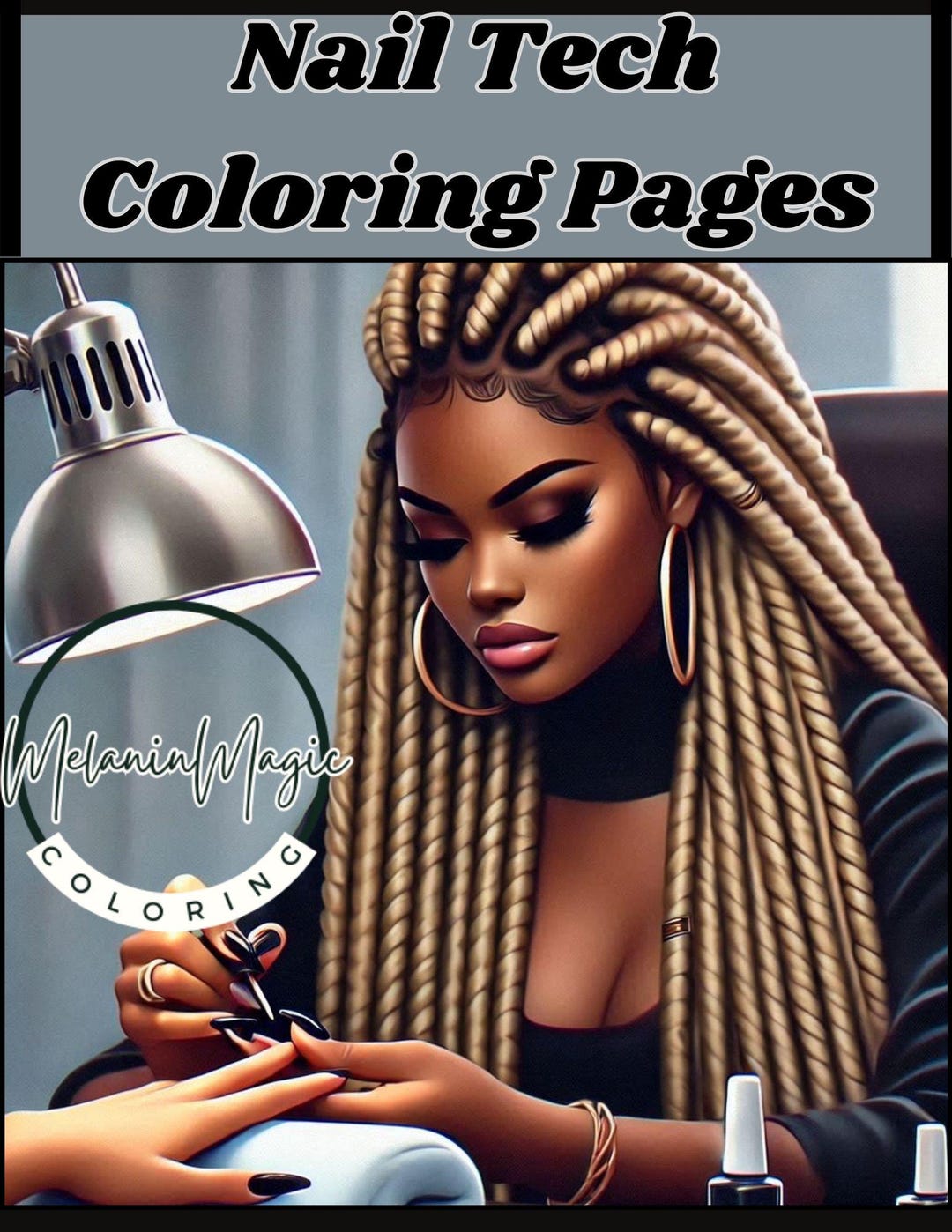 Nail Tech Coloring Pages, Nail Tech Melanin Coloring, Black Women ...
