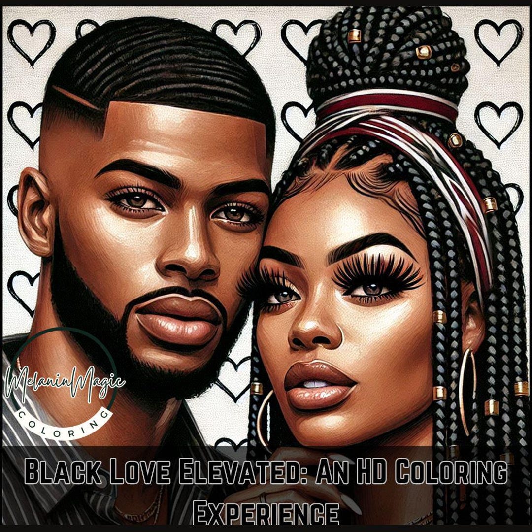 Black Love Elevated: an HD Coloring Experience, Melanin Couples ...