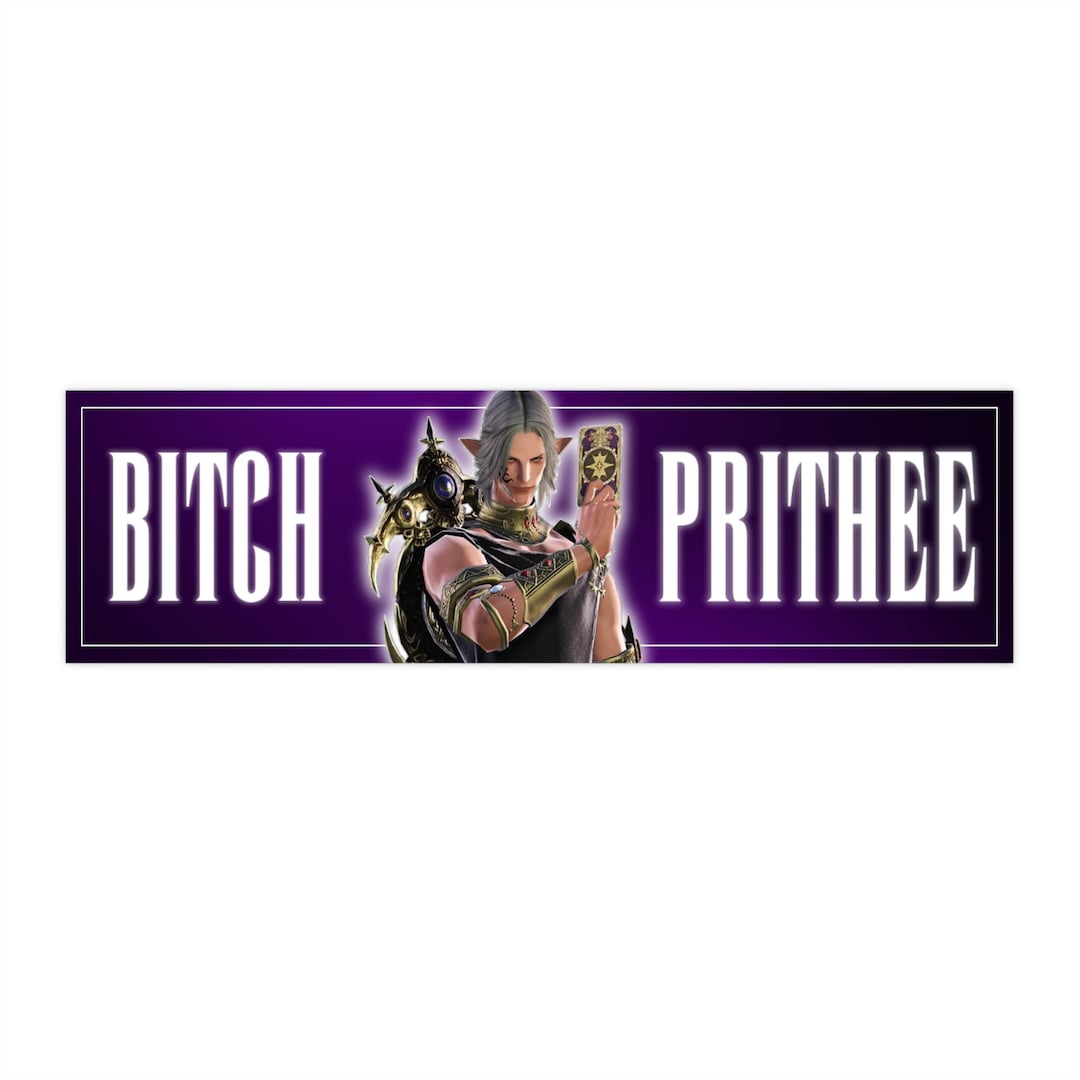FFXIV Urianger "bitch, Prithee" Bumper Stickers - Etsy