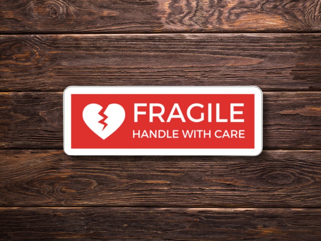 Fragile Handle With Care Sticker I'm Fragile Sticker Practice Empathy ...
