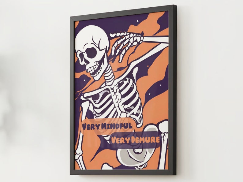 Very Mindful, Very Demure Skeleton Print | Skeleton Wall Art | Skeleton ...