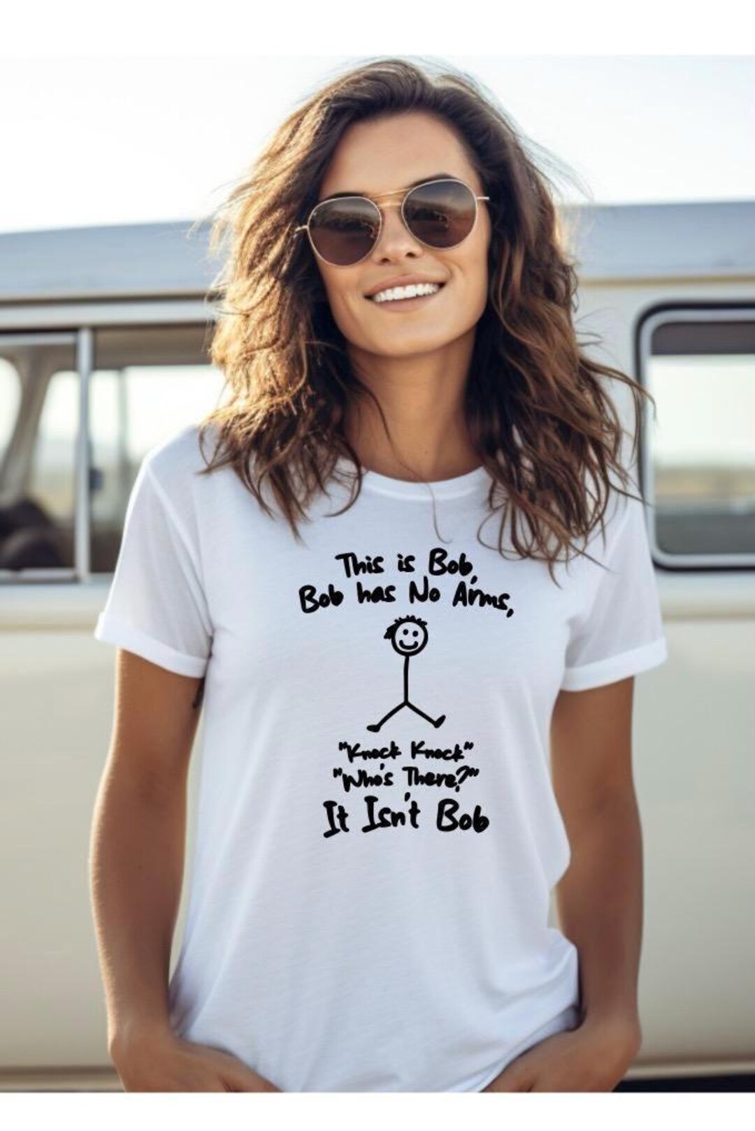 Women’s T-shirt / This is Bob Bob Has No Arms Knock Knock Who’s There ...