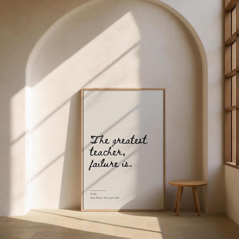 The Greatest Teacher, Failure is Print | Yoda, Jason Fry Quote, Star ...