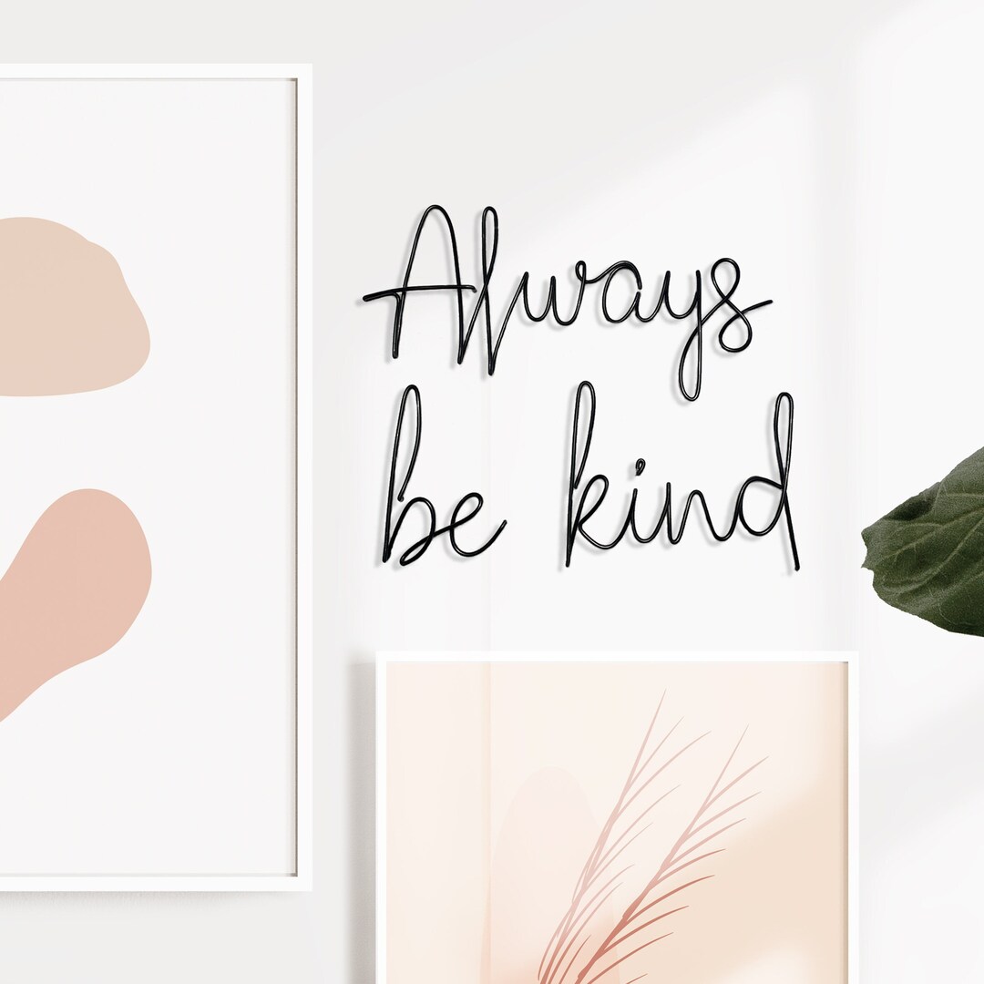 Always Be Kind - Wire Words - Greyfox Design - Etsy