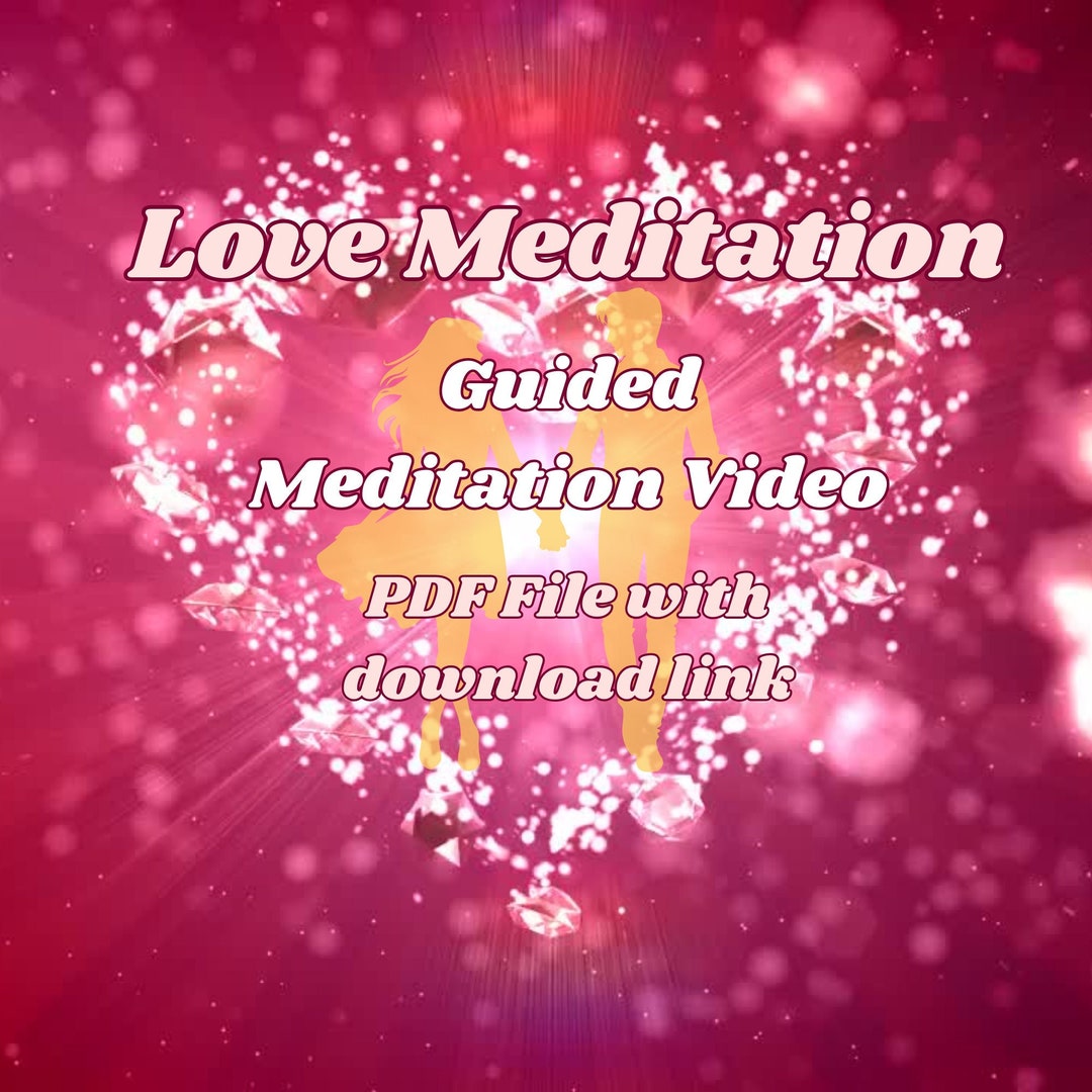 Love and Harmony Meditation Video: Guided Visualization for Romantic ...