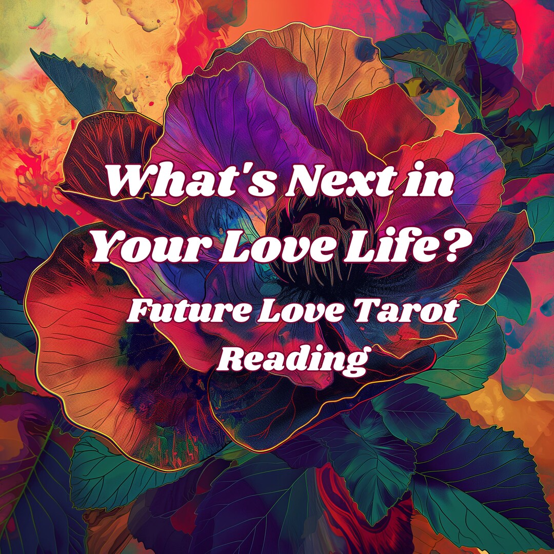 Future Love Tarot Reading, 3 Cards, Detailed Love Reading, Blind ...